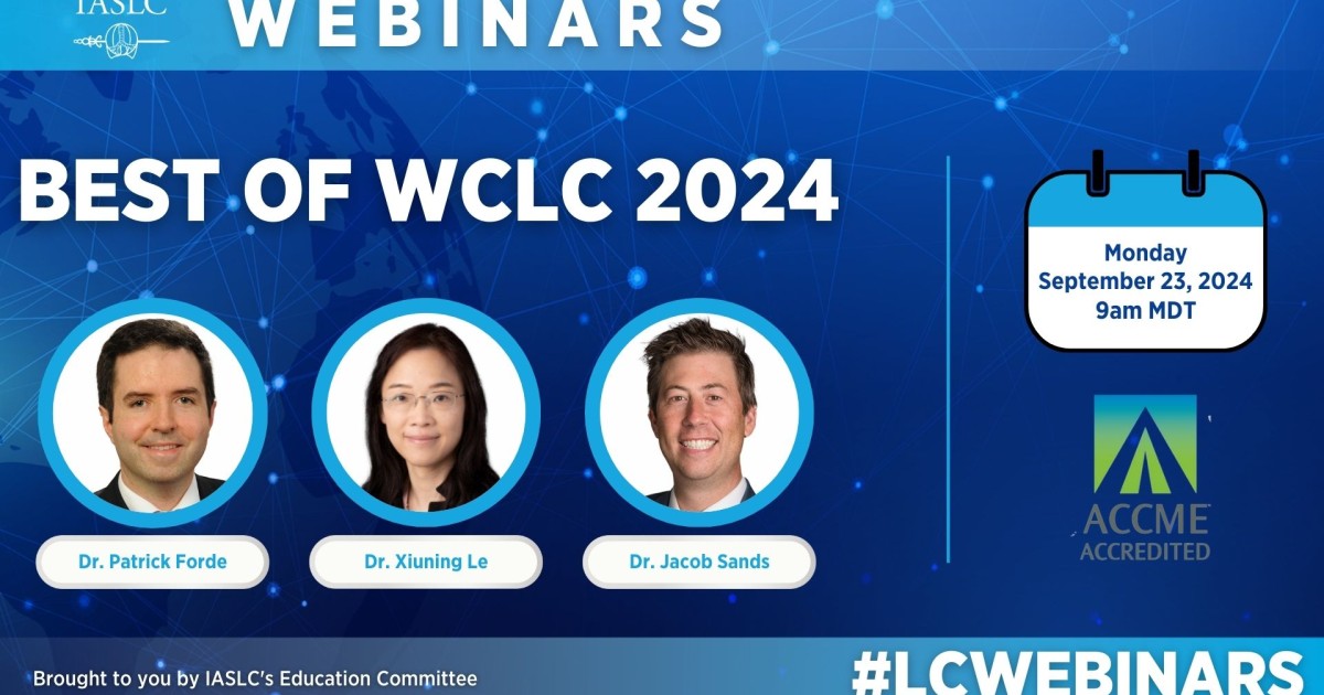 Best of WCLC 2024 | IASLC